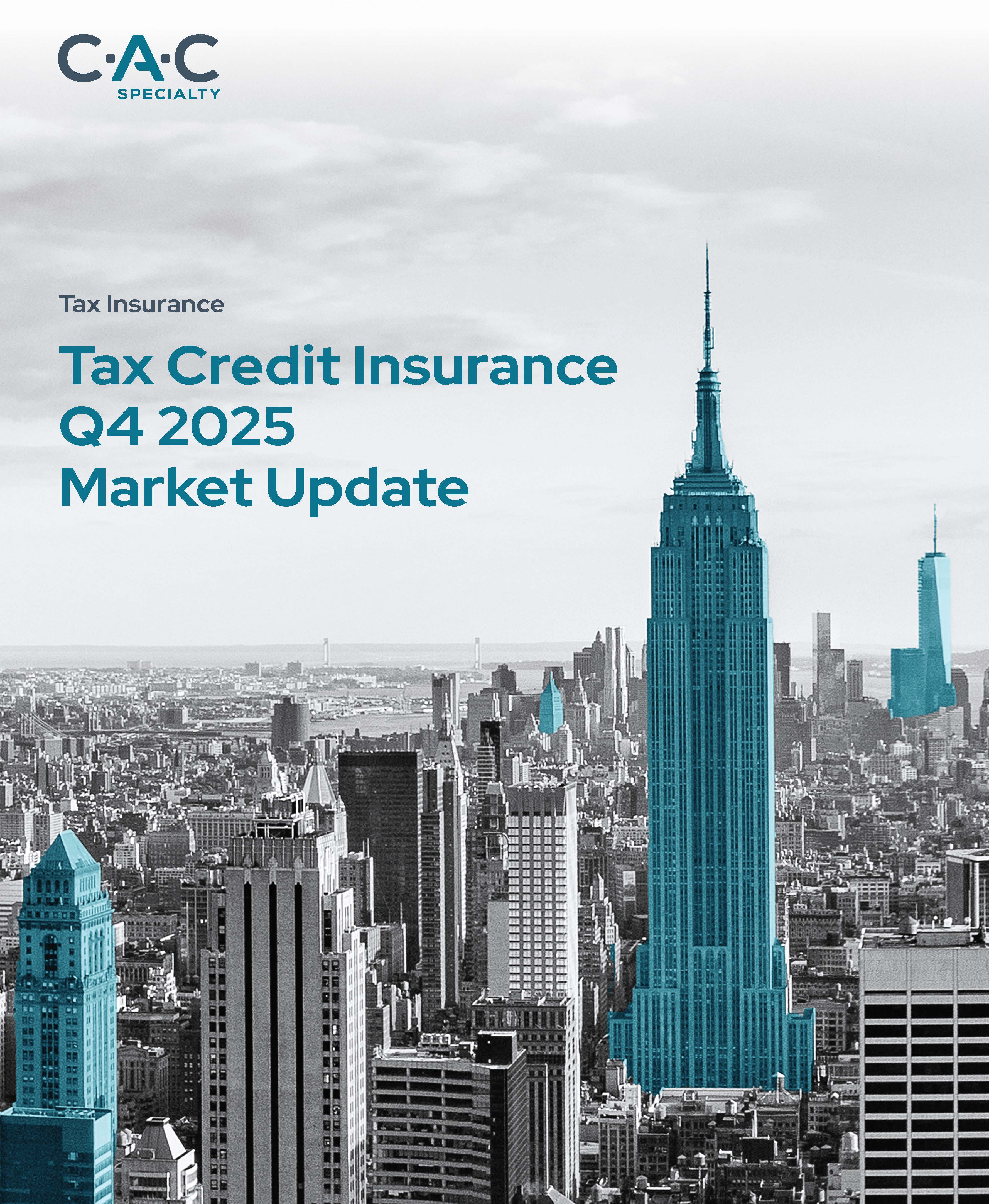 Tax Credit Insurance Q4 2025 Market Update - Insights - CAC Group
